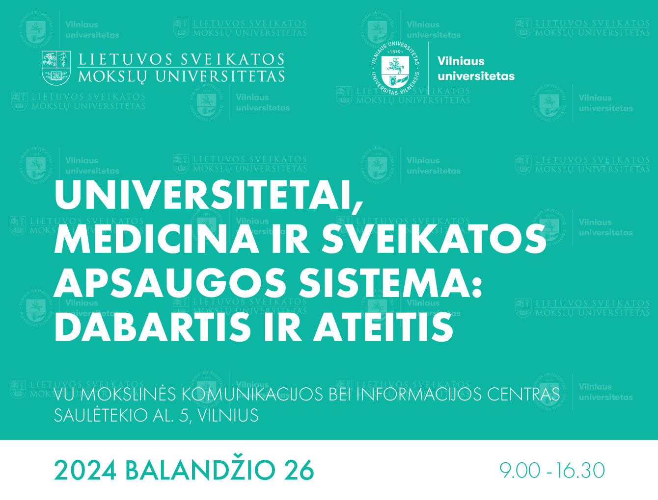 Forumas „Universitetai, medicina ir sveikatos apsaugos sistema ...